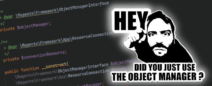 Bitbull Magento Fundamentals Why We Shouldnt Almost Never Use The Object Manager 